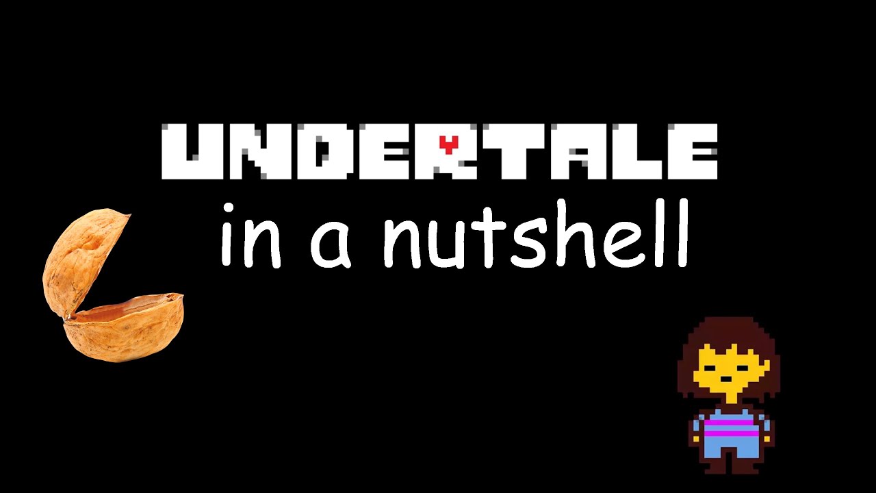 Undertale in a nutshell... - YouTube