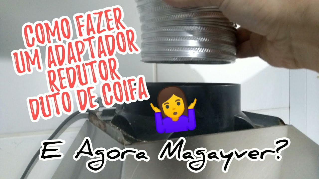 Faça um Duto de Coifa Fácil! - YouTube