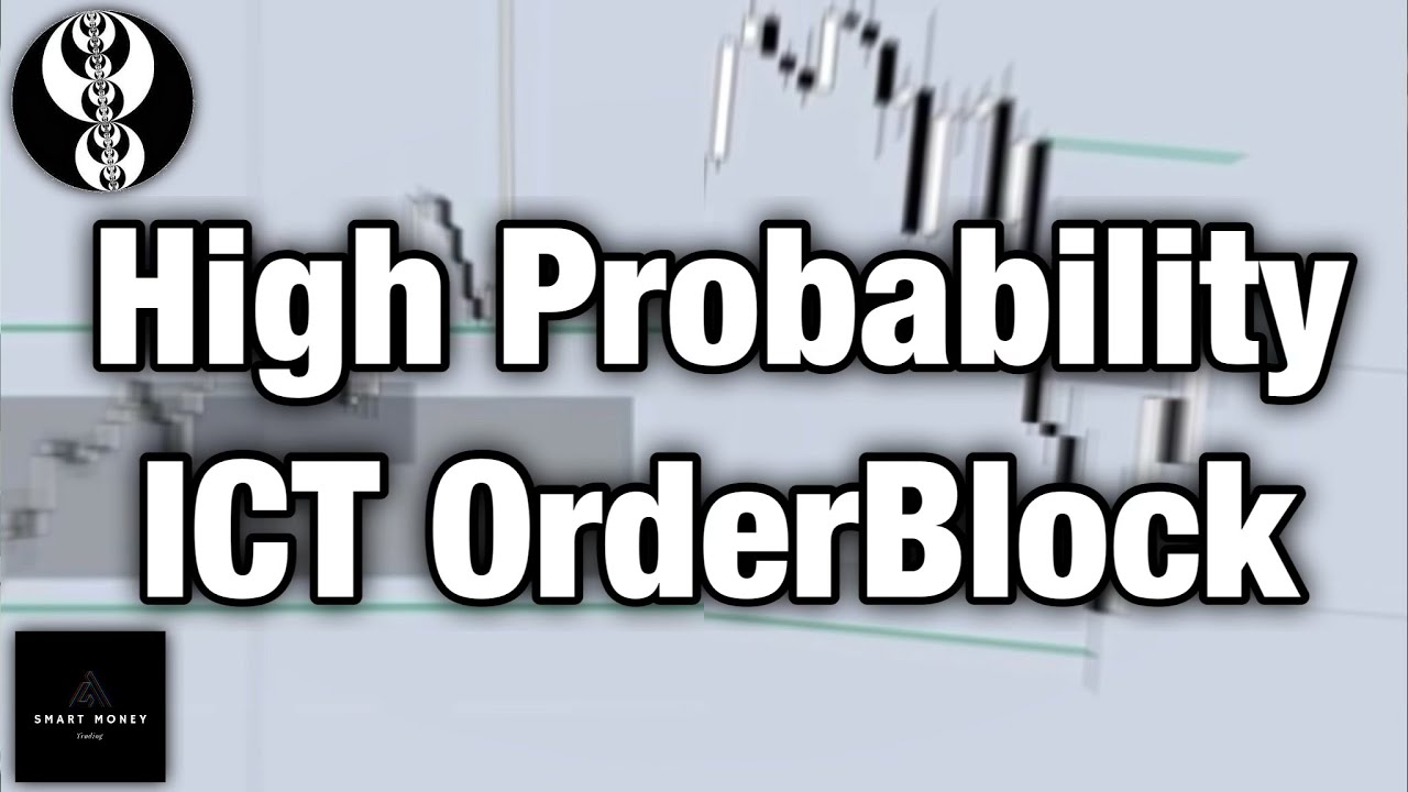 How To Spot Out The ICT High Probability OrderBlock !! - YouTube