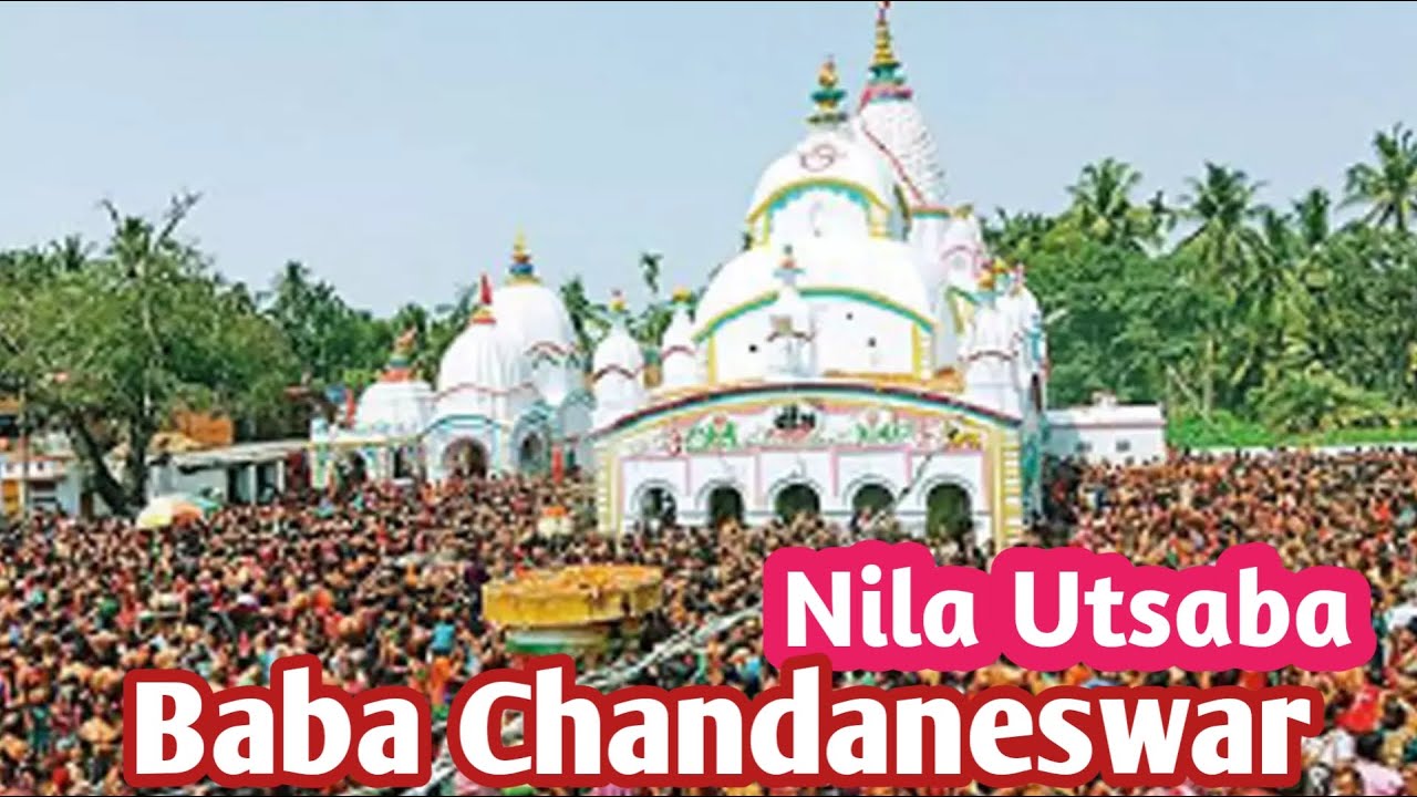 Chandaneswar Shiva Temple In Balasore Odisha Near Digha / Nila Parba ...