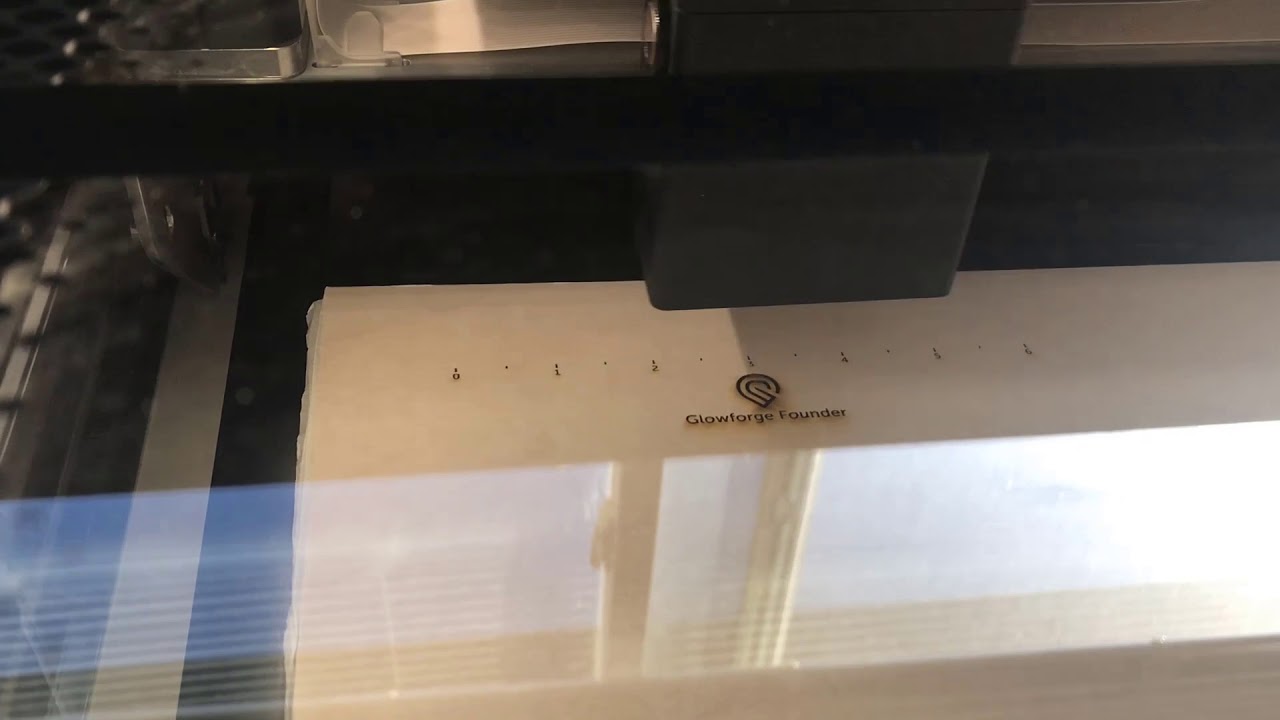 Glow Forge Laser Cutter First Cut Founder Ruler (Video 10x) - YouTube