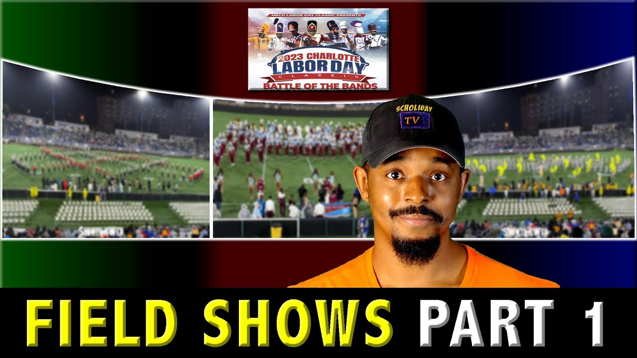 HBCU Labor Day BOTB FIELD SHOWS part 1 2024 - NCAT MVSU TC Reaction ...
