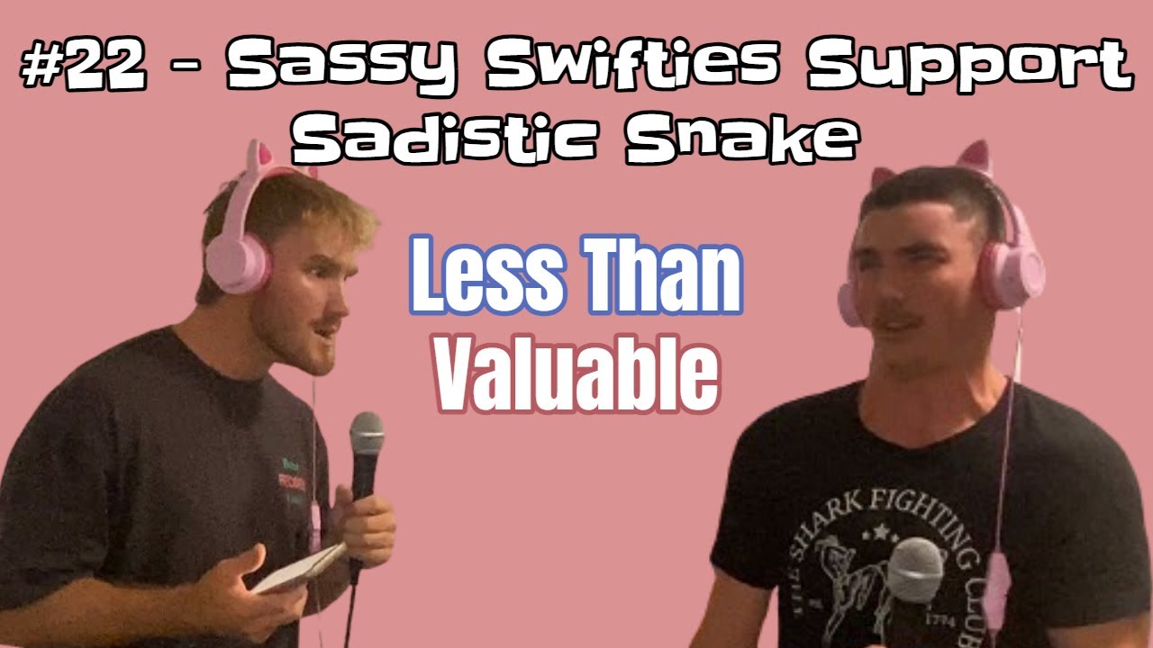 #22 - Sassy Swifties Support Sadistic Snake - YouTube