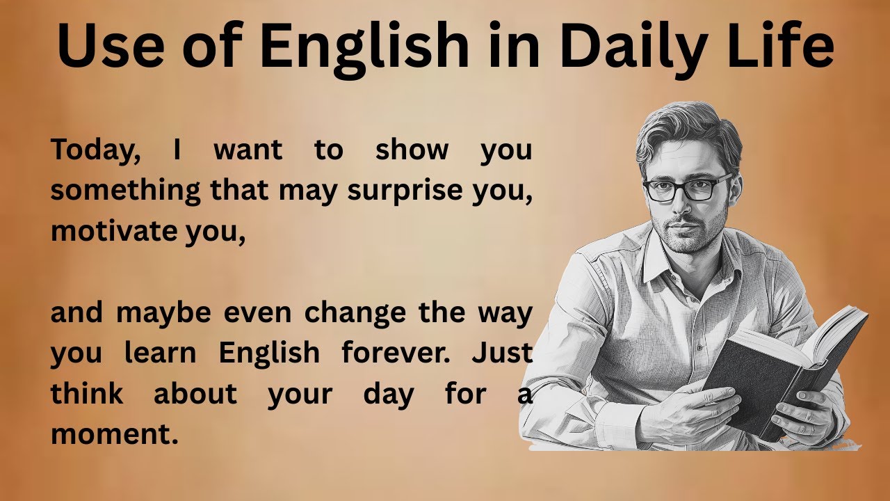Use of English in Daily Life // Graded Reader // Improve Your English ...