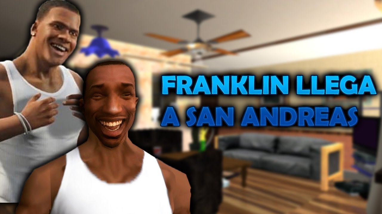 GTA San Andreas - Franklin llega a San Andreas - YouTube