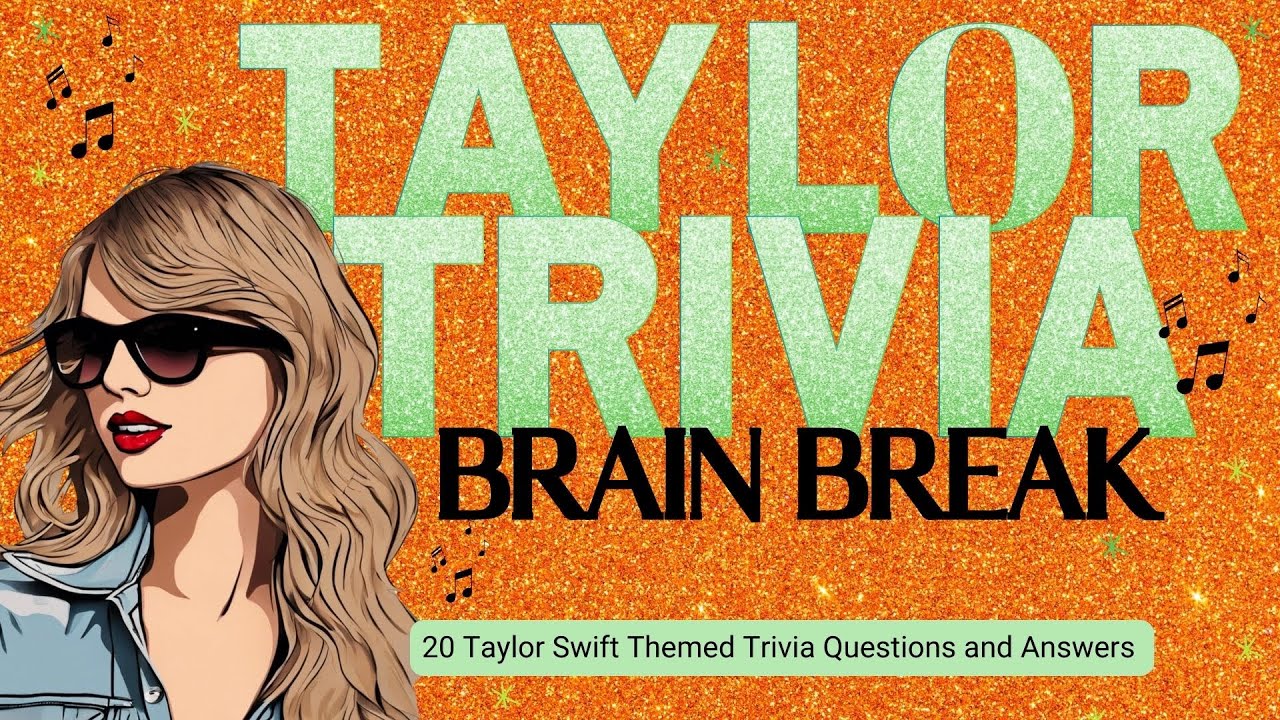 Taylor Trivia Brain Break - YouTube