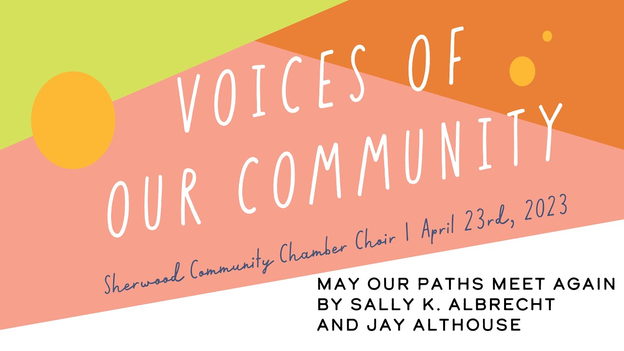 May Our Paths Meet Again | SCCC & SCYC | April 2023 - YouTube