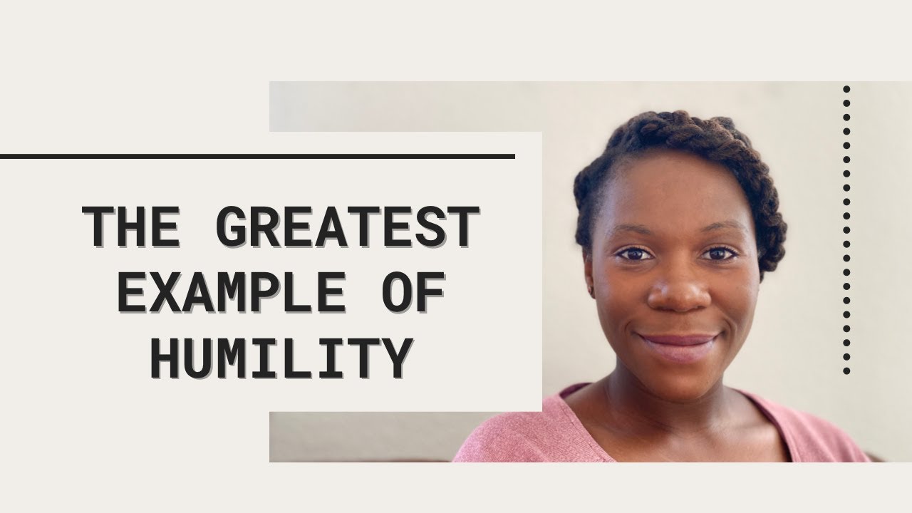 The greatest example of humility - YouTube