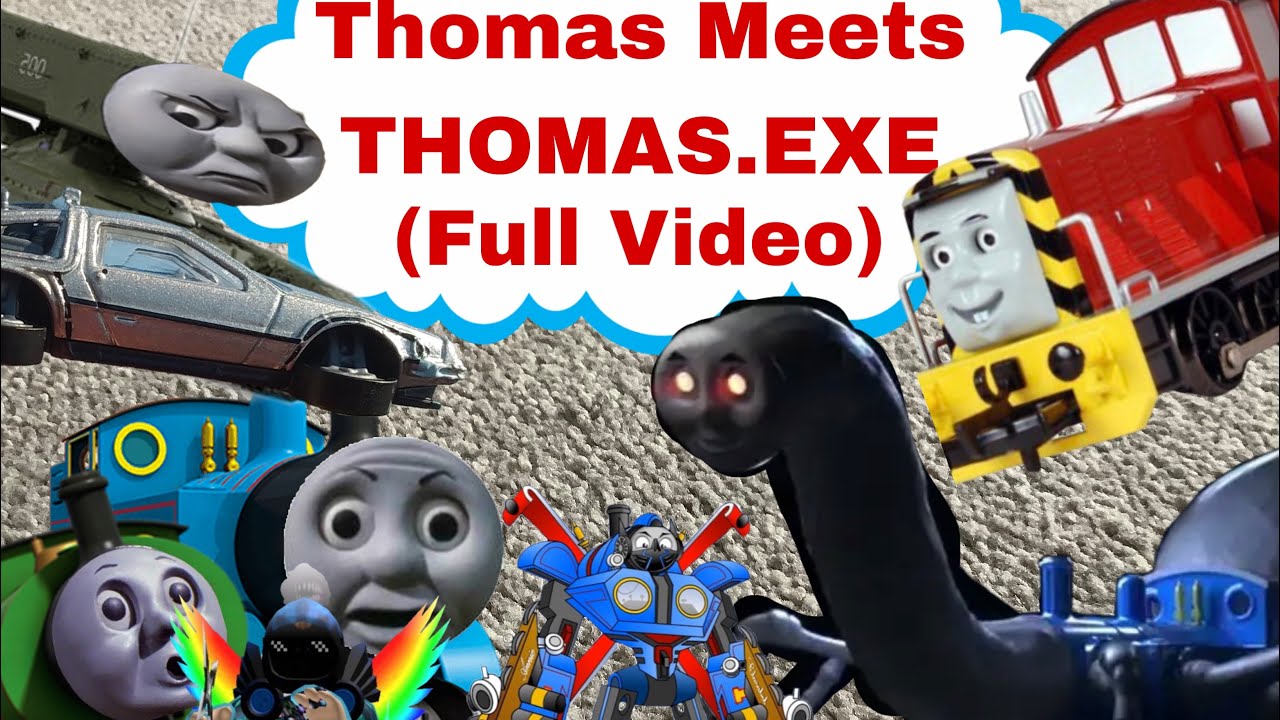 Thomas Meets THOMAS.EXE (Full Video) - YouTube