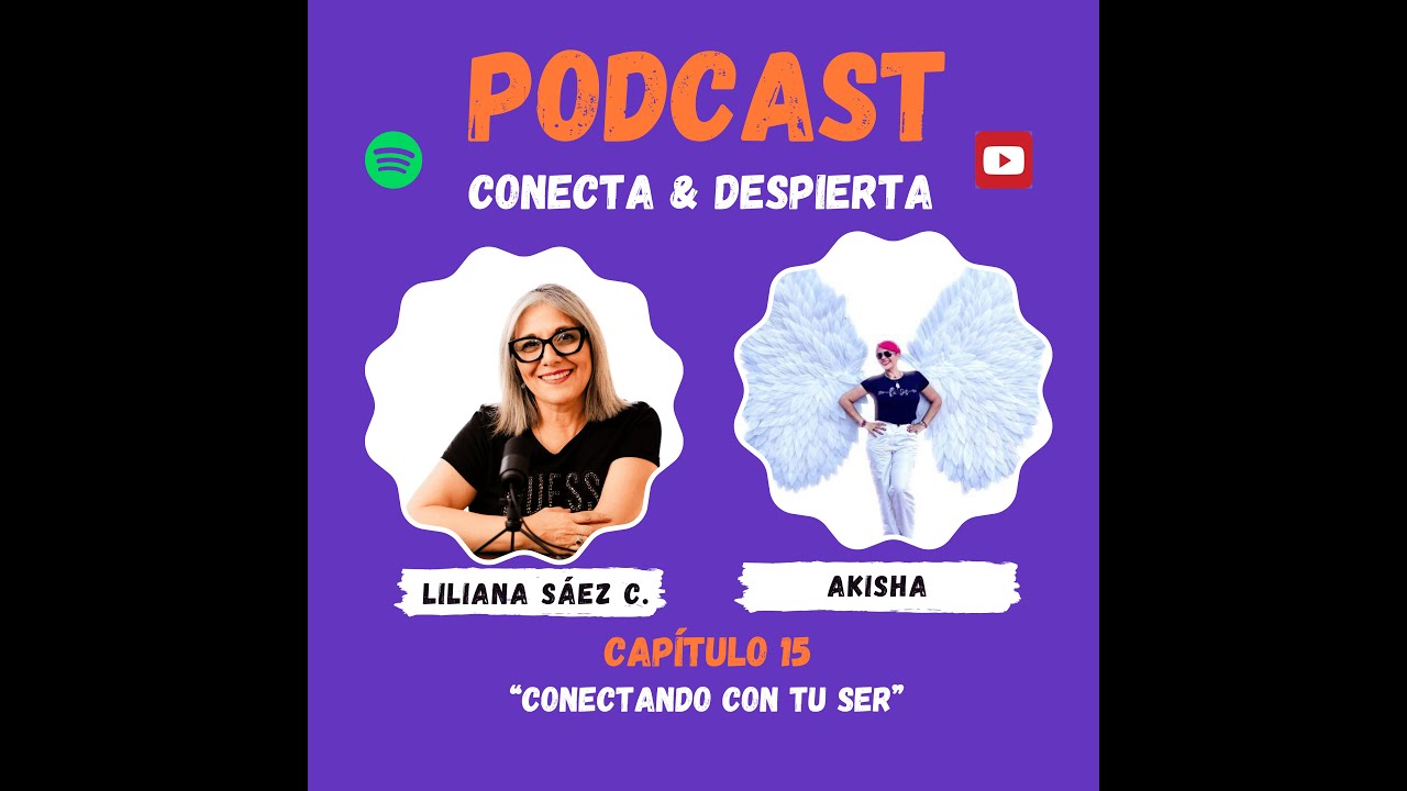 Capítulo N° 15 "Conectando con tu Ser" AKISHA Médium - YouTube