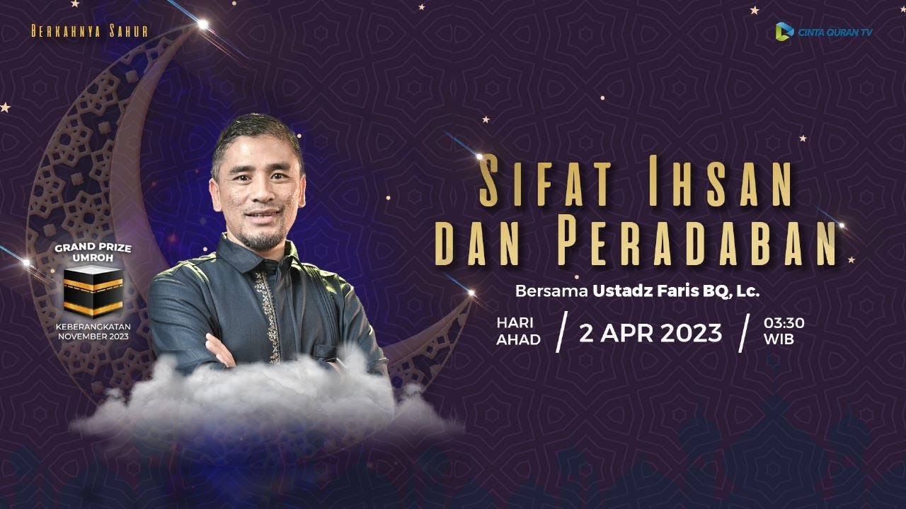 [LIVE] SIFAT IHSAN DAN PERADABAN | bersama Ust. Faris BQ, Lc. - YouTube