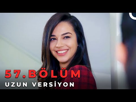 57. Bölüm Uzun Versiyon - Sevdim Seni Bir Kere