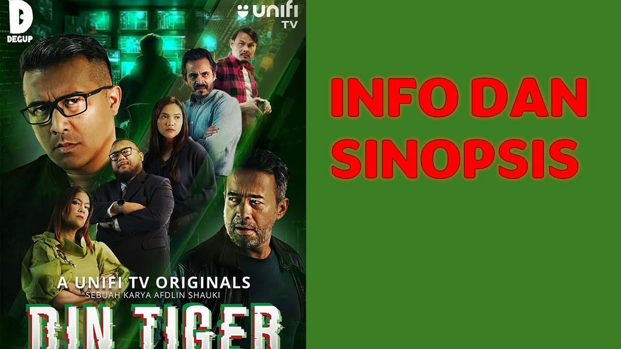 Info dan Sinopsis Drama Din Tiger - YouTube