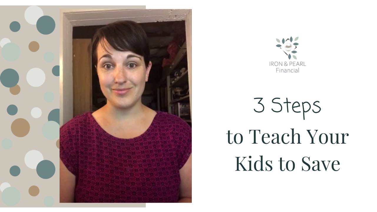 3 Steps to Teach Your Kids to Save - YouTube