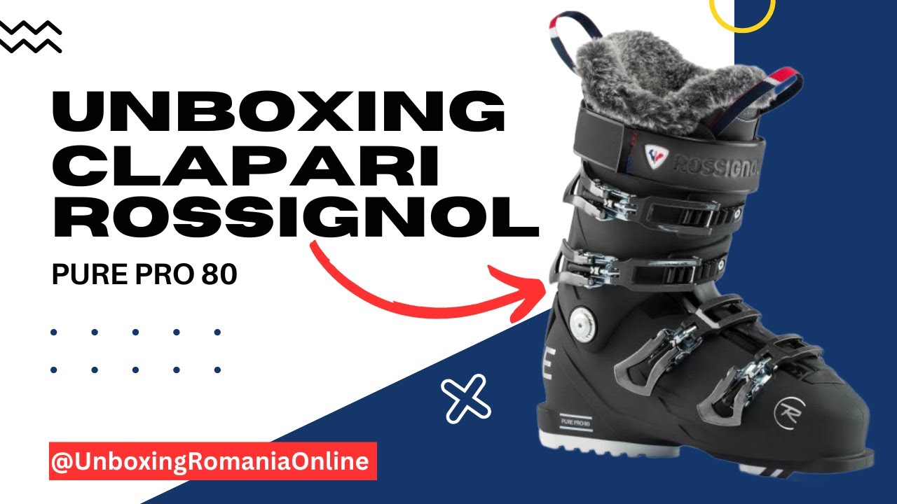 Unboxing & Prezentare Clapari ski Rossignol PURE PRO 80 - YouTube