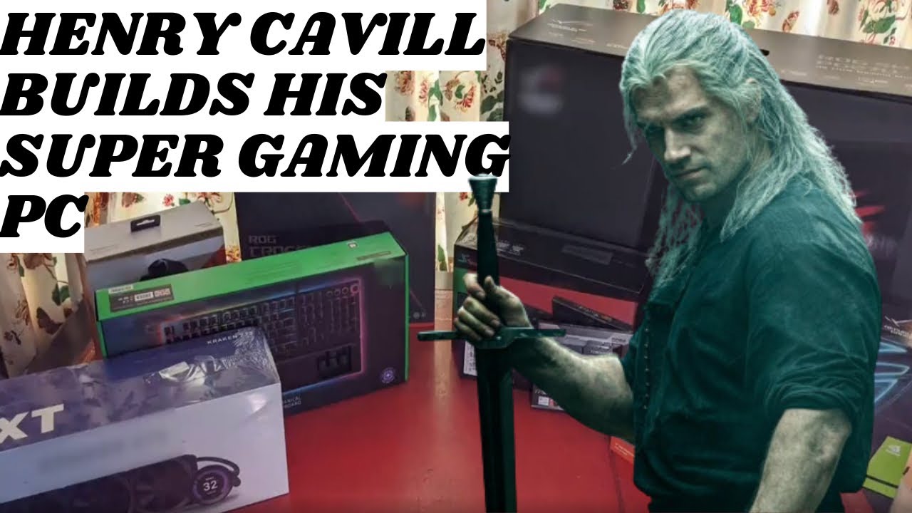HENRY CAVILL BUILD HIS SUPER GAMING PC 🔥🔥 | INTEL OR AMD WHAT DID HE ...