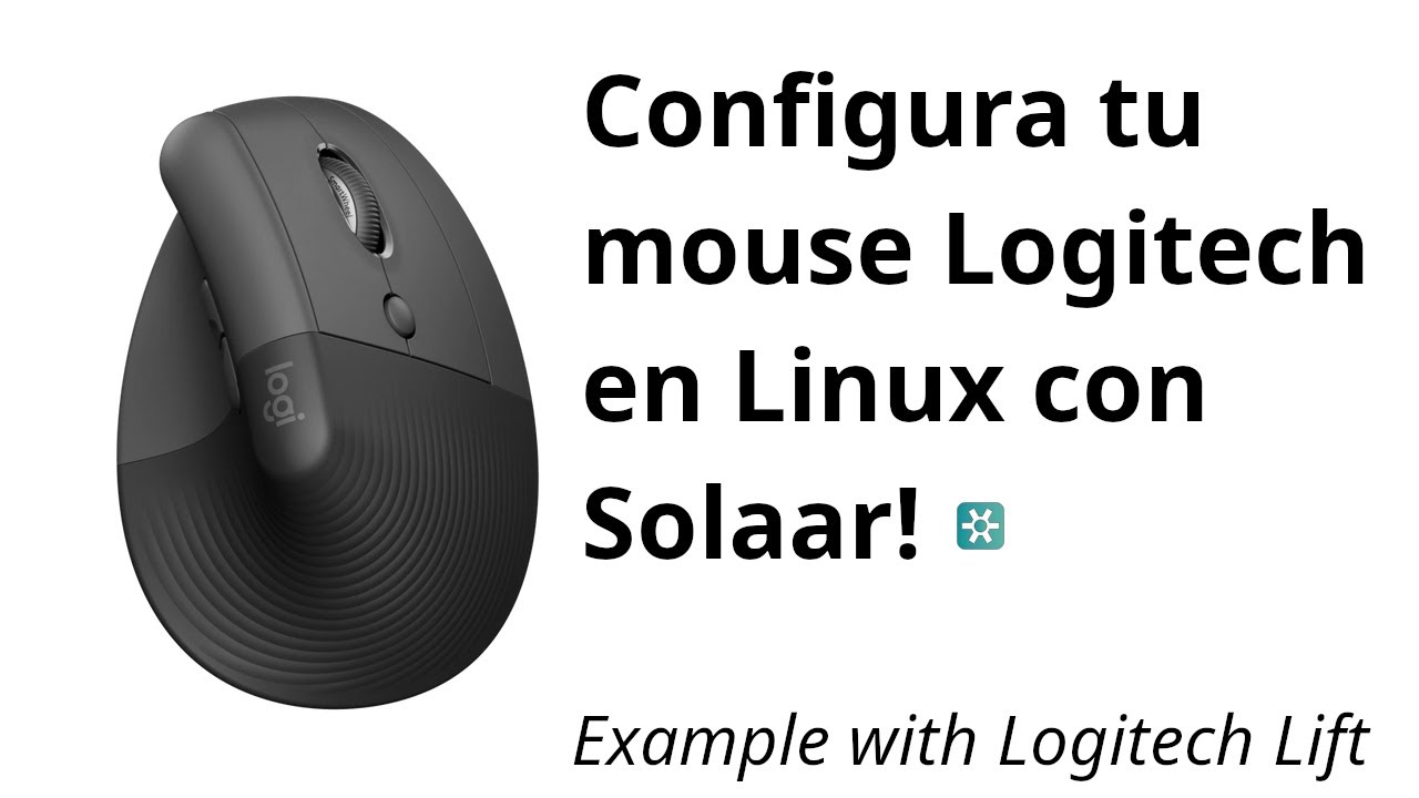 Mouse Logitech Lift en Linux, usando Solaar + Rule Editor! - YouTube