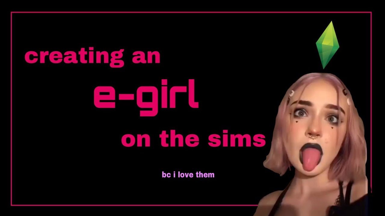 creating an e-girl on the sims 4 [bc i love them] - YouTube