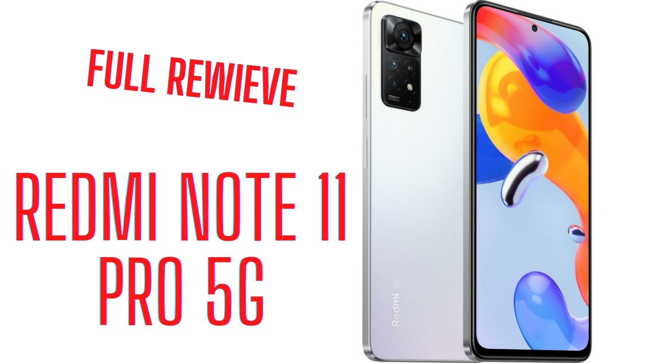 Xiaomi Redmi Note 11 pro 5G full reviewe - YouTube