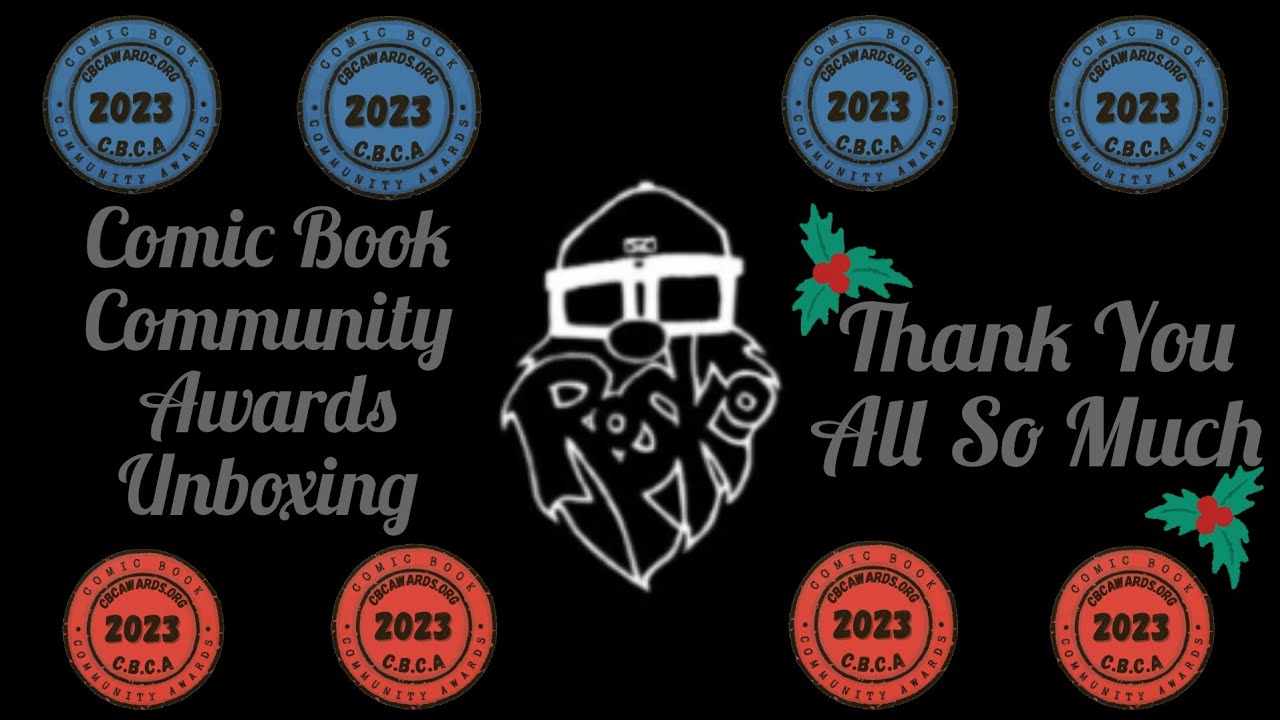 Unboxing My Comic Book Community Awards (Thank You All So Much ...