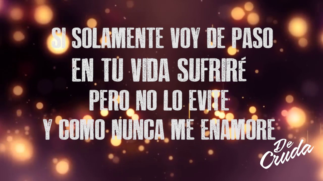 De Cruda Entonces que somos Video Lyric - YouTube