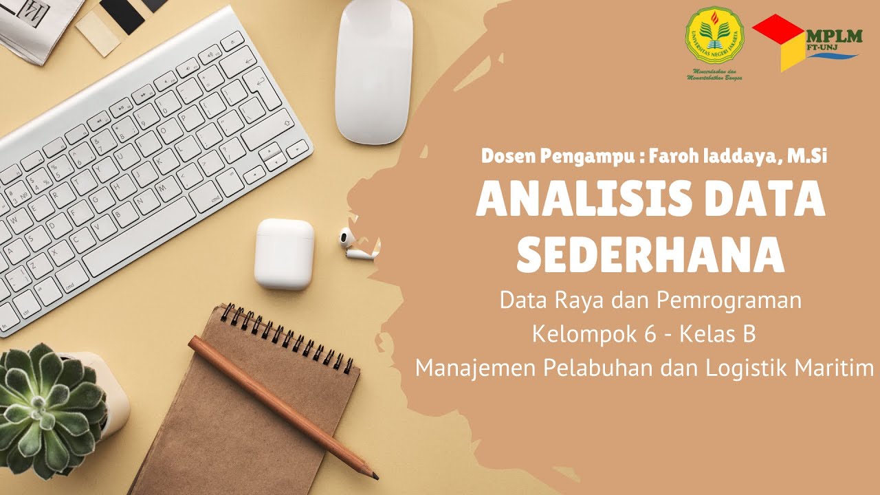 Tutorial Analisis Data Sederhana - Kelompok 6 MPLM 2021 (Data Raya dan Pemrograman) - YouTube