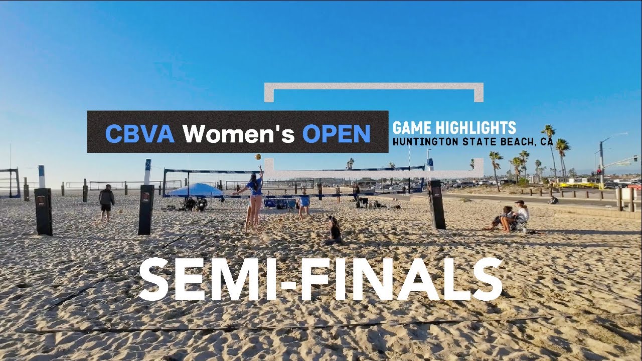 CBVA Women's Open Semi-Finals | Johnson/Reed vs. Adishian/Lau ...