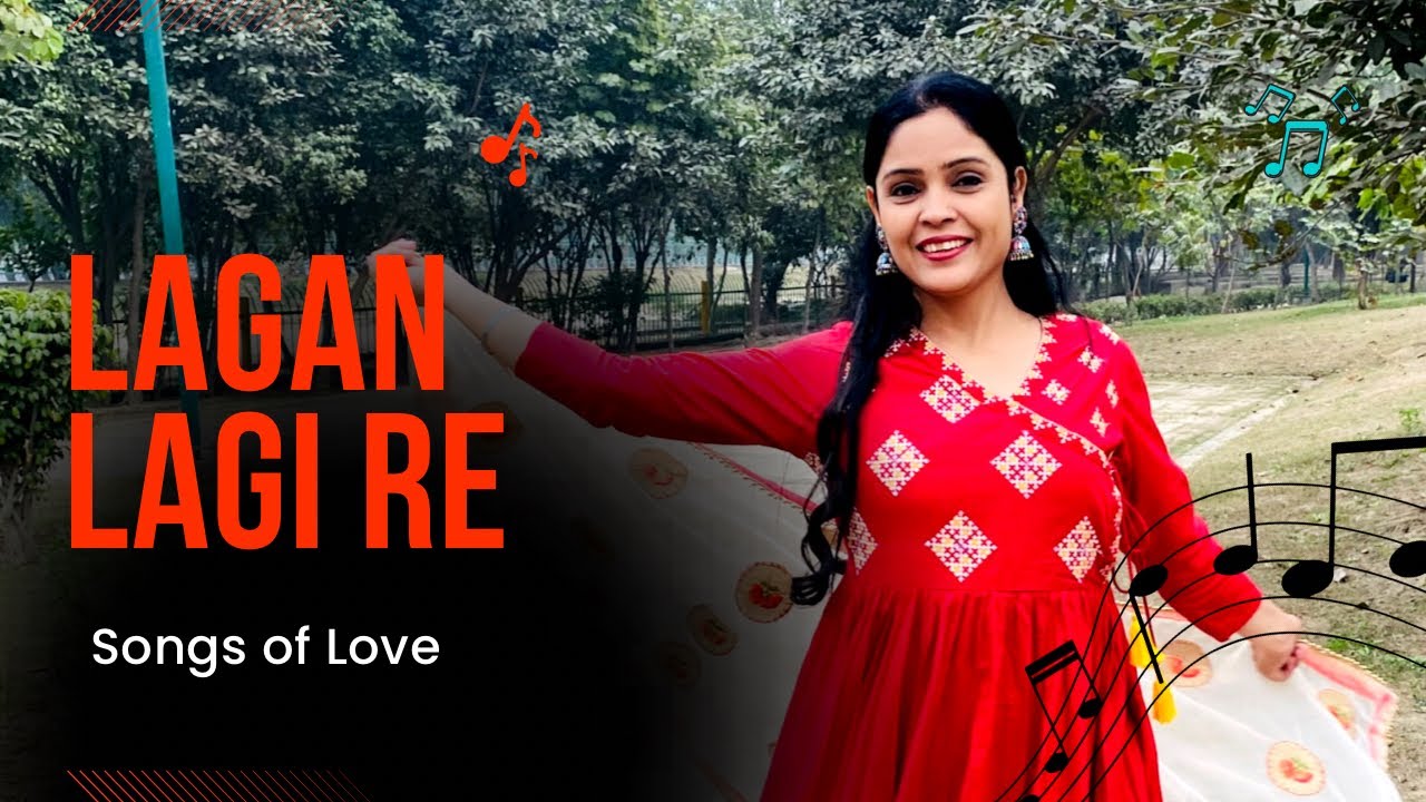 @Laksdance | Lagan Lagi Re Dance Cover | Songs Of Love | - YouTube
