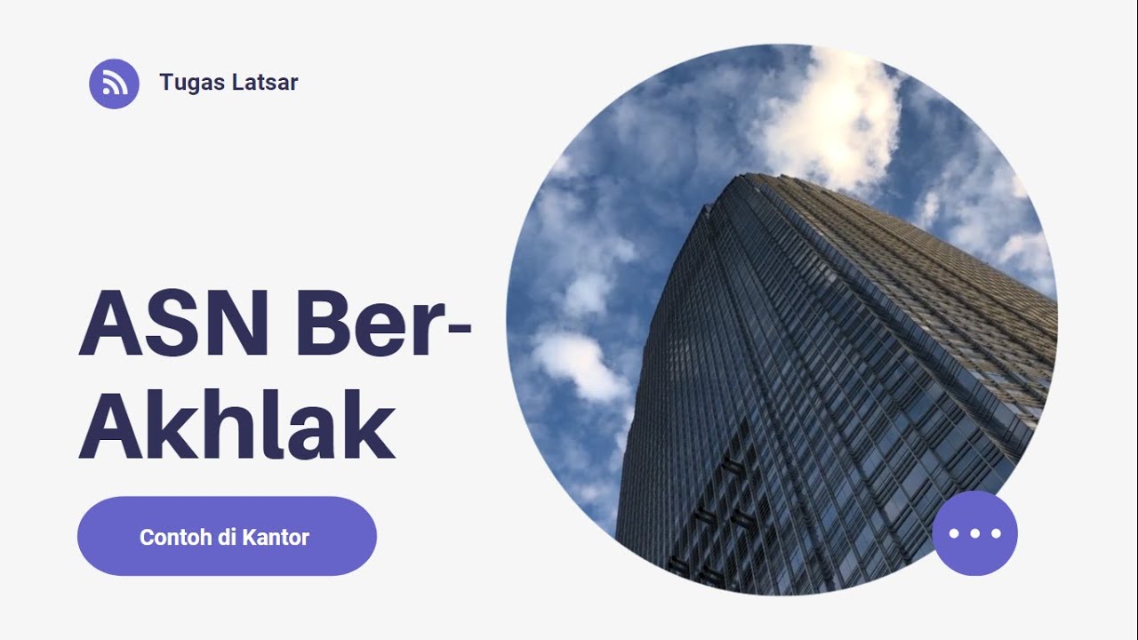 ASN Ber-AKHLAK - YouTube