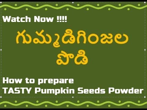 Tasty and Delicious - 'Pumpkin Seeds Powder' - "Gummadi Ginjala Podi ...