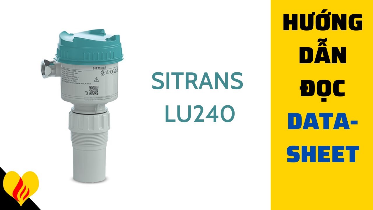 Hướng dẫn đọc Datasheet level transmitter SITRANS LU240 | Cách đọc ...