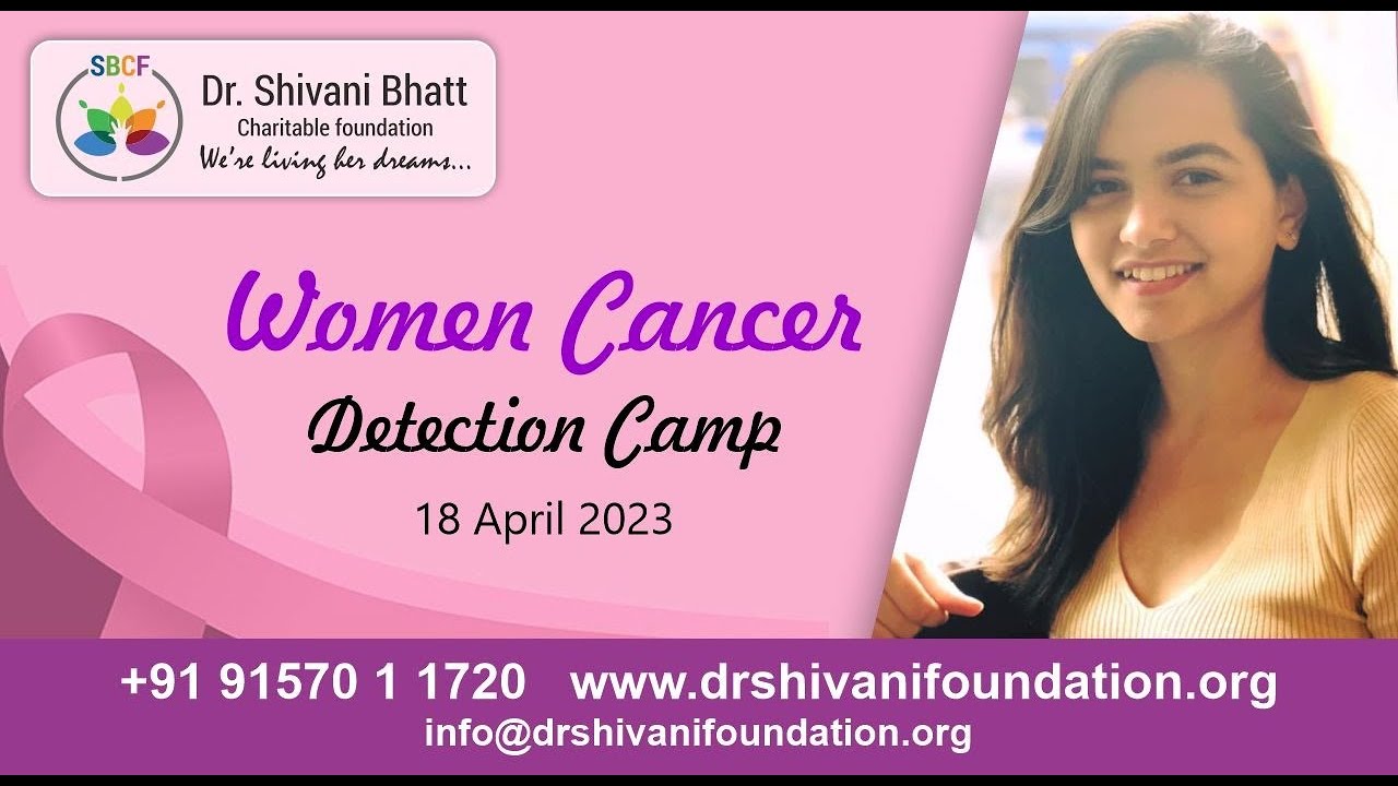 Women cancer Detection camp | SBCF | Shivani Bhatt Charitable ...