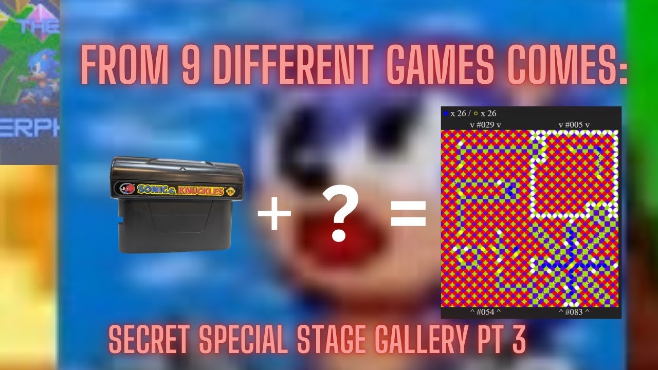 Secret Special Stage Gallery Pt 3: 9 more Secret Stage Levels - YouTube