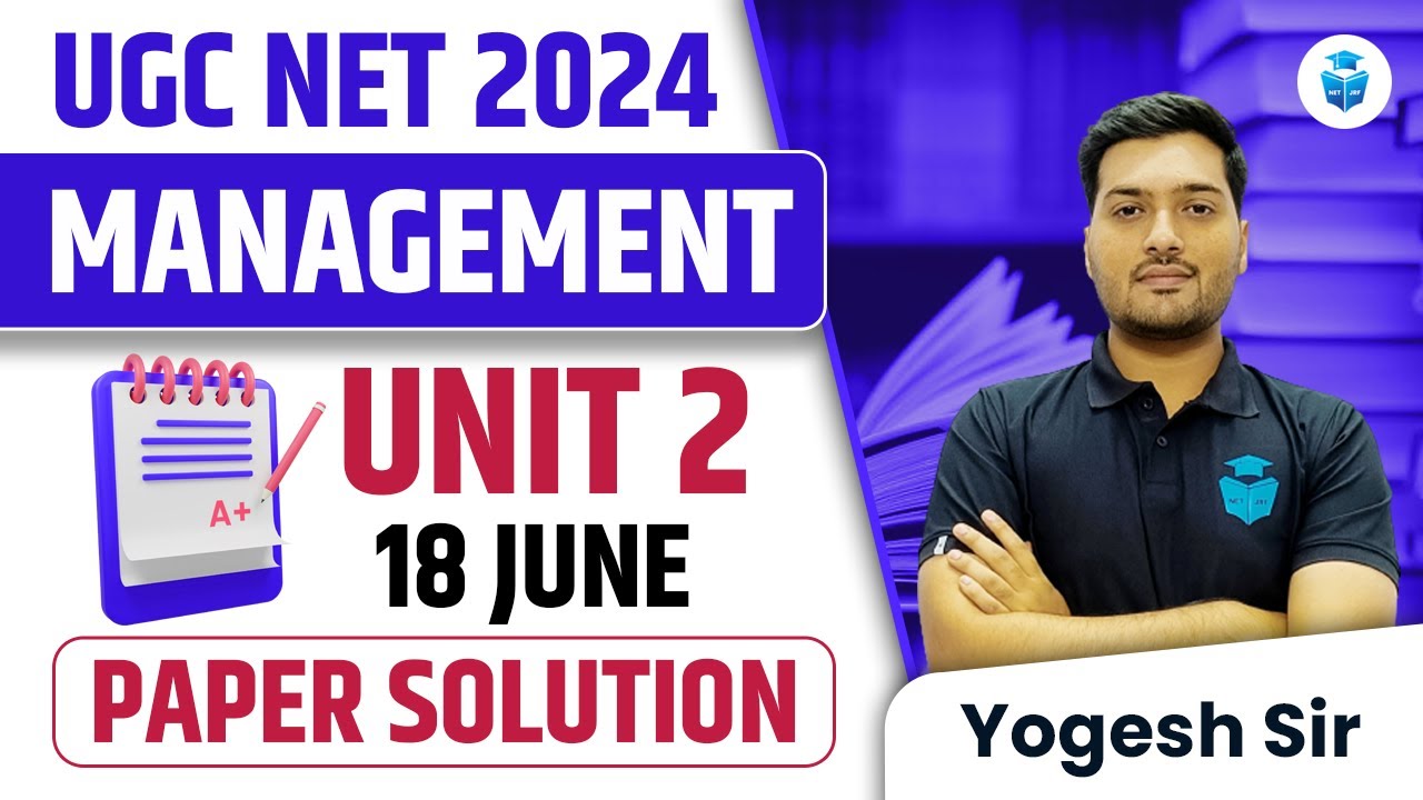UGC NET Management 2024 Paper Solution | Paper 2 Management Unit 2 ...