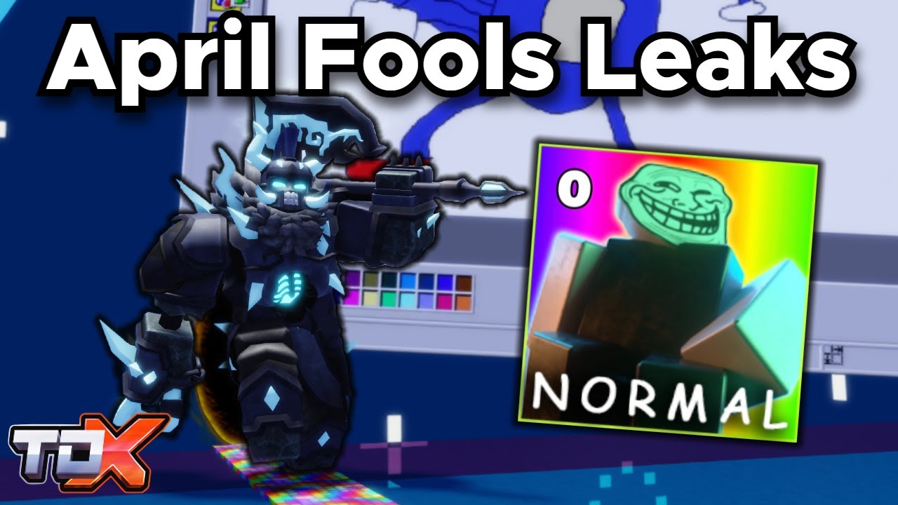 TDX New April Fools Leaks #90 (New Map, New OST, New Skin) - Tower ...