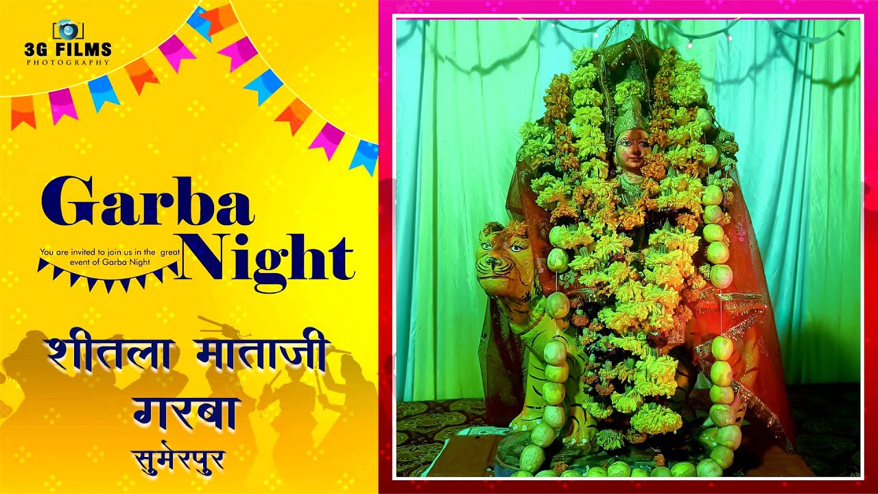 Shitla Mataji Garba Live Sumerpur | 3G Films Photography Live Stream ...