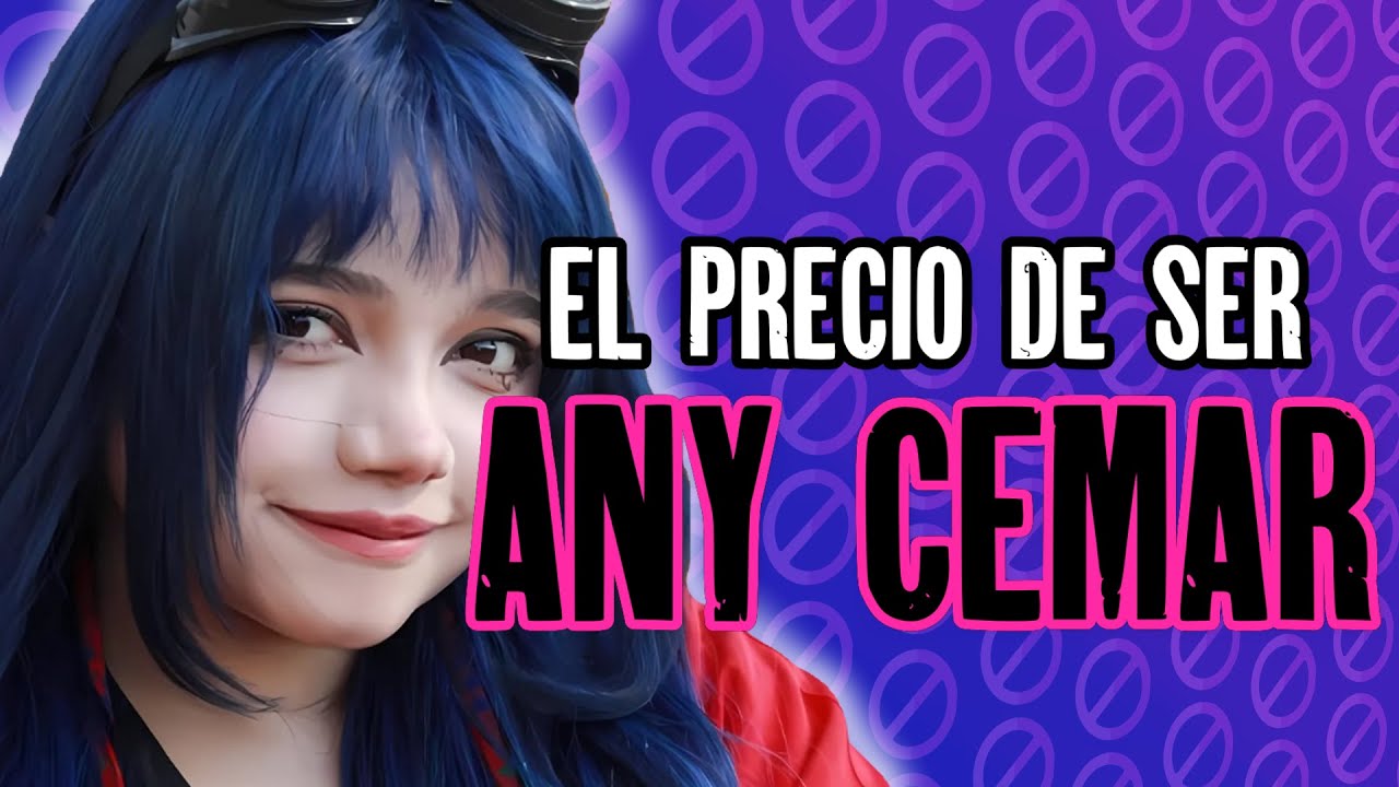 ANY CEMAR ¿MERECE LO QUE LE HACEN? - YouTube