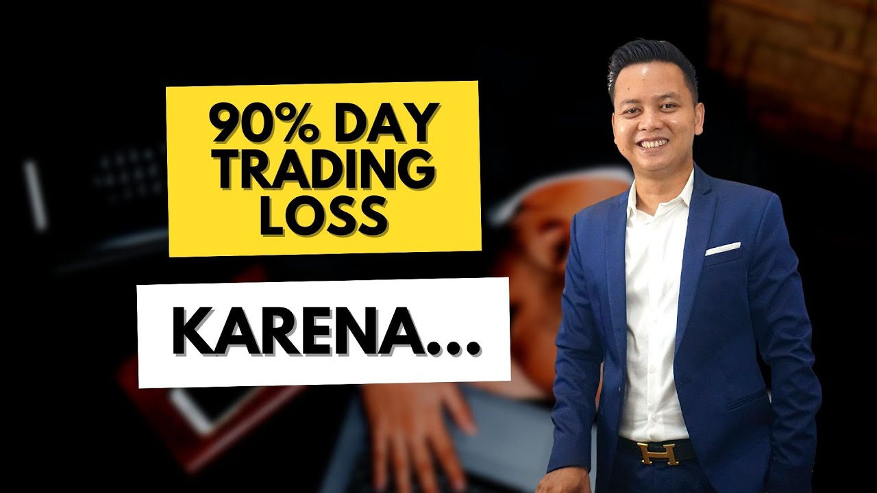 TRADER LOSS 90% KARENA INI... | DWIYAN ANGGARA - YouTube