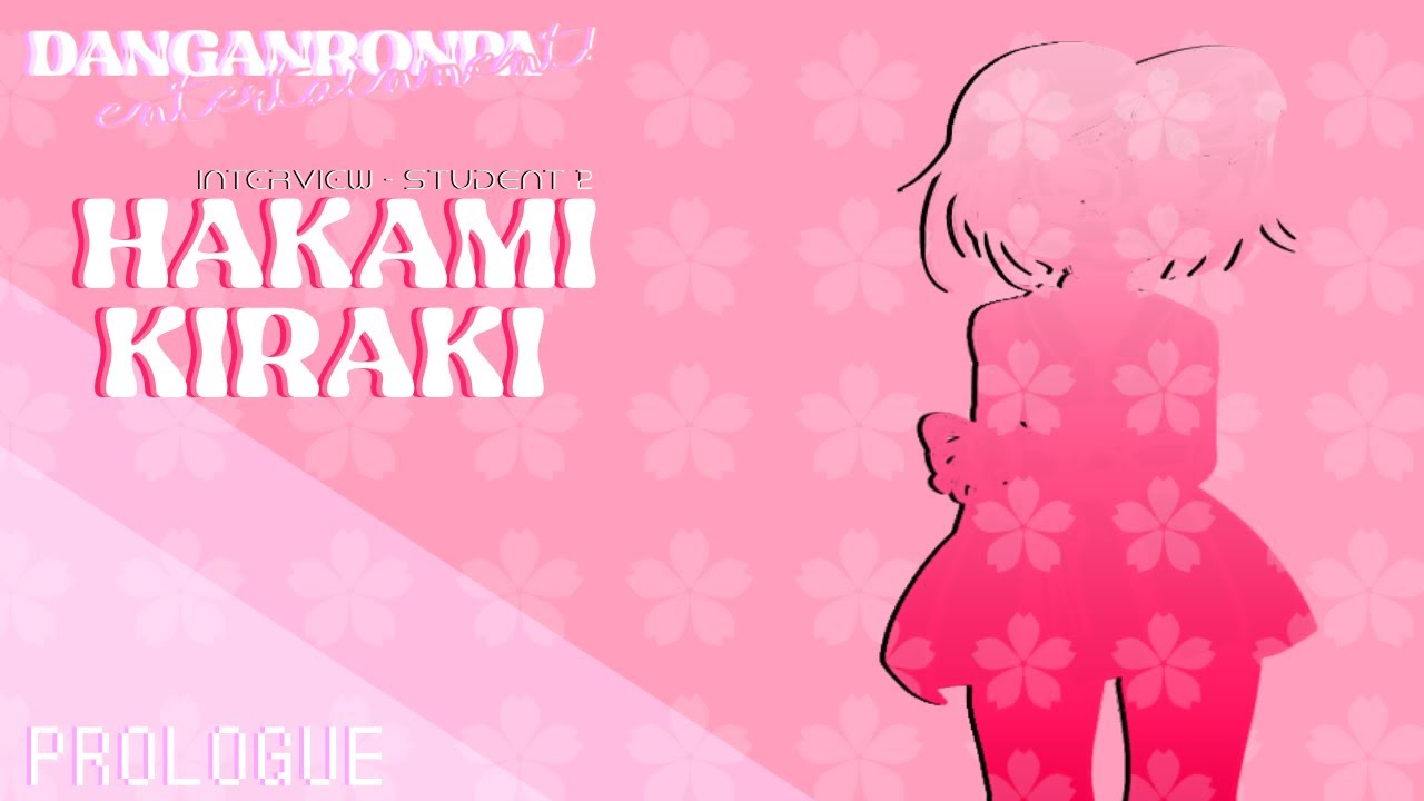Danganronpa : Entertainment! | PROLOGUE; DAY 0 | { Student Interview ...