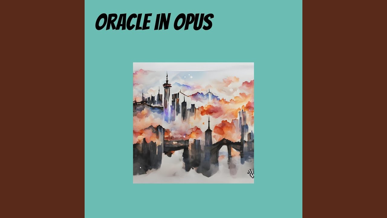 Oracle in Opus - YouTube