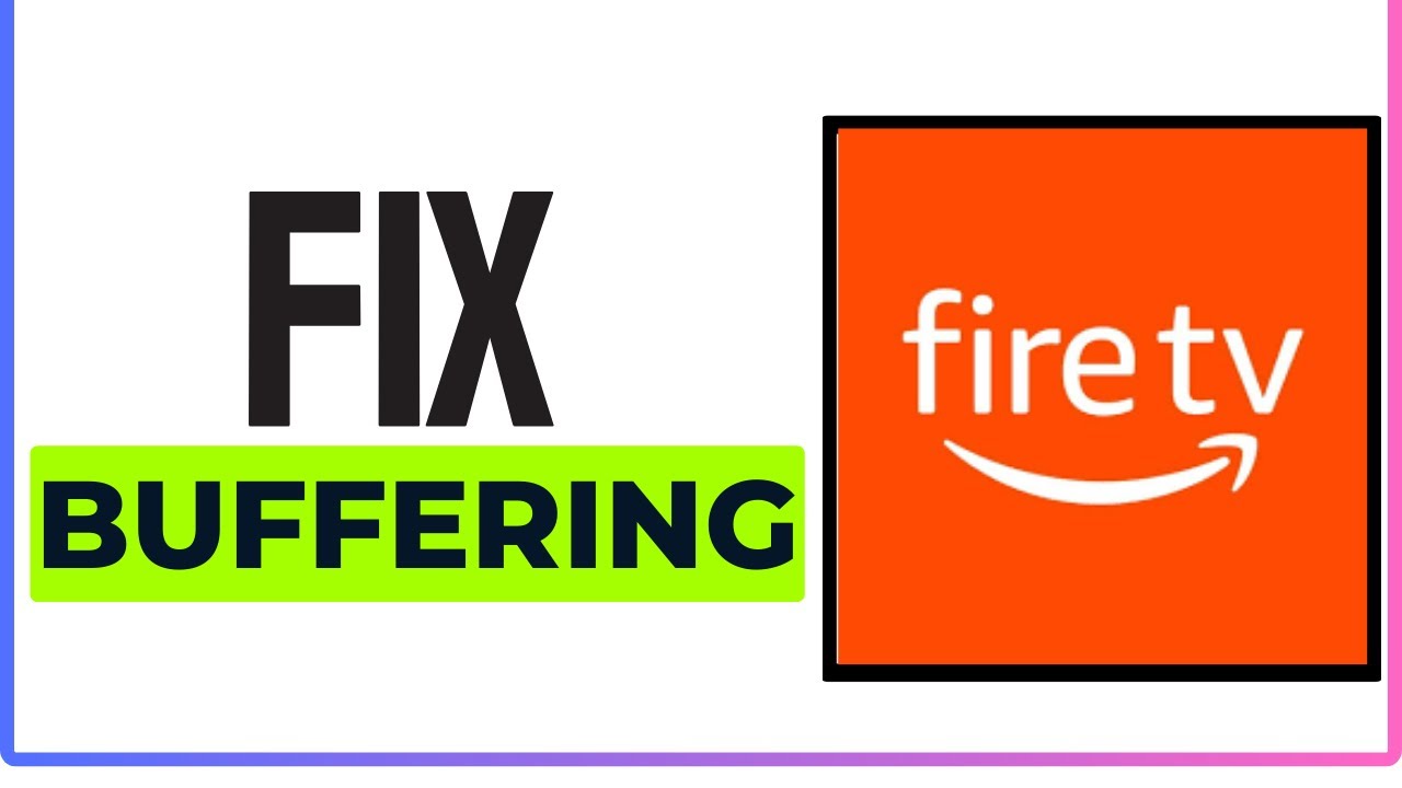 How to Fix Buffering Issues on Fire TV Stick (2025) - Full Guide - YouTube