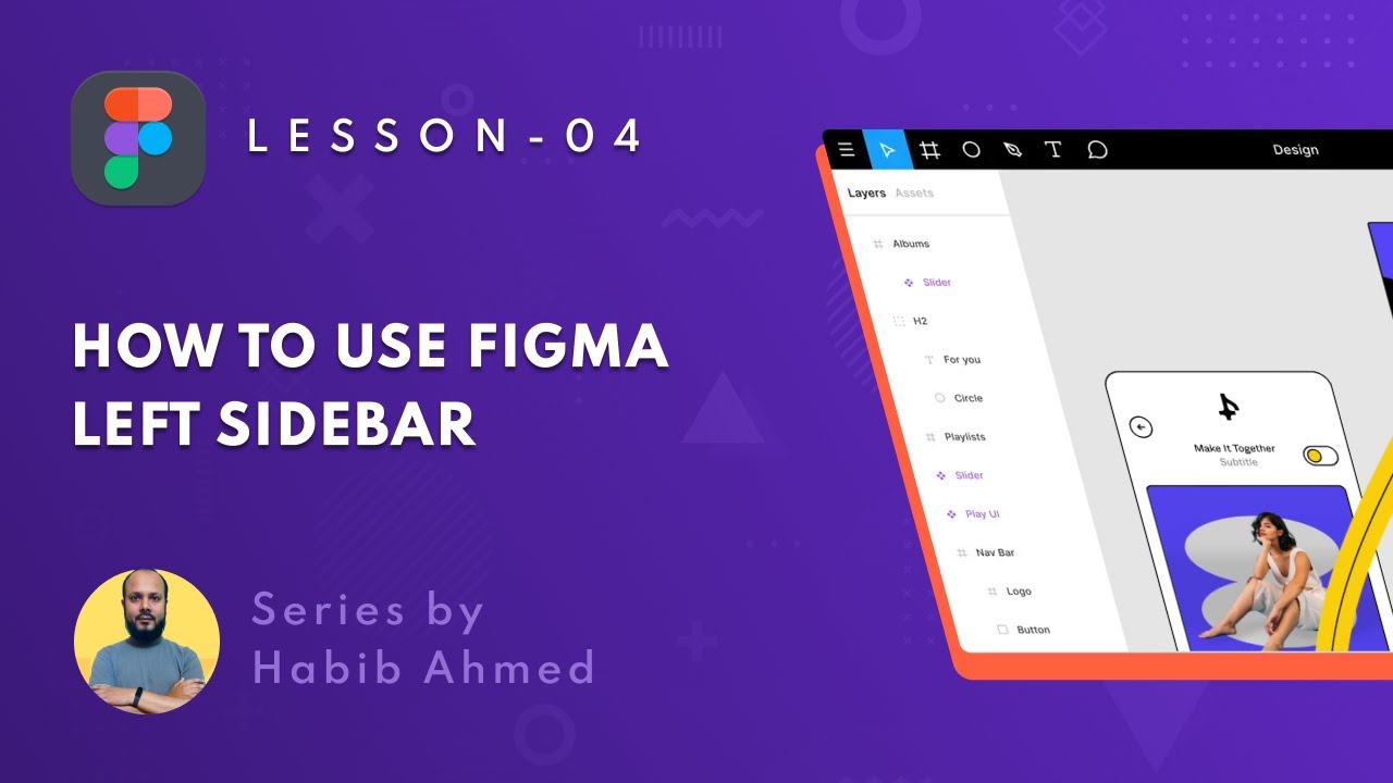 Figma Tutorial - How to use Figma Left Sidebar | Lesson 04 - YouTube