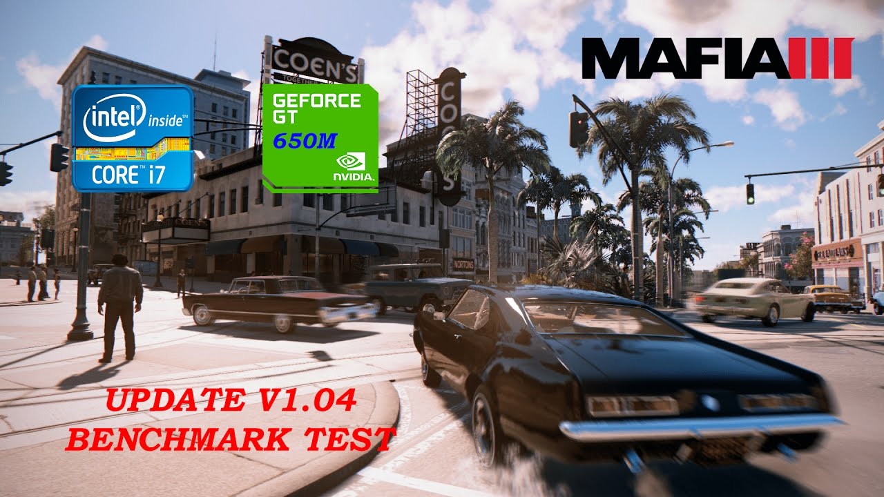 Mafia 3 Samsung i7 3630QM GT650M Benchmark Test - YouTube