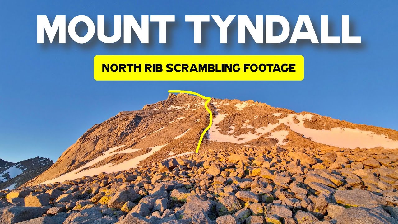 Mount Tyndall North Rib Scramble - YouTube