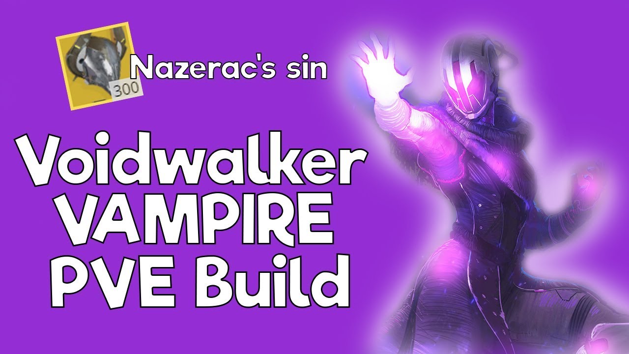 Destiny 2: Voidwalker Vampire PVE/PVP Build Guide - YouTube