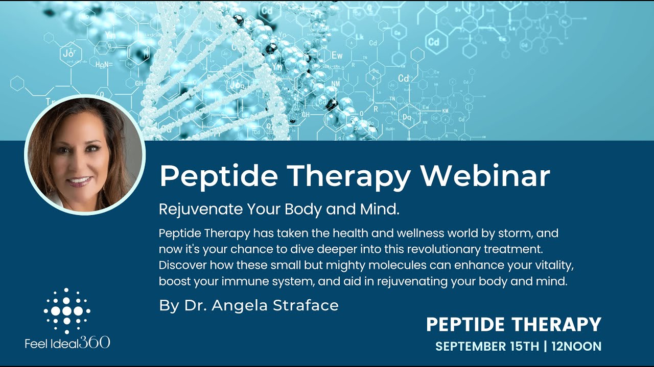 Peptide Webinar Feel Ideal 360 | Dr. Angela Straface - YouTube