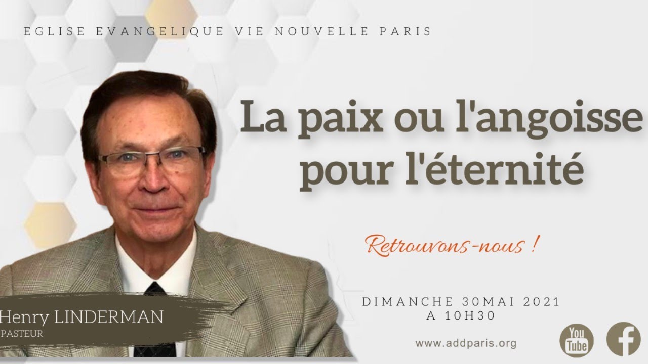 La paix ou l'angoisse pour l'éternité - Pst Henry LINDERMAN - YouTube