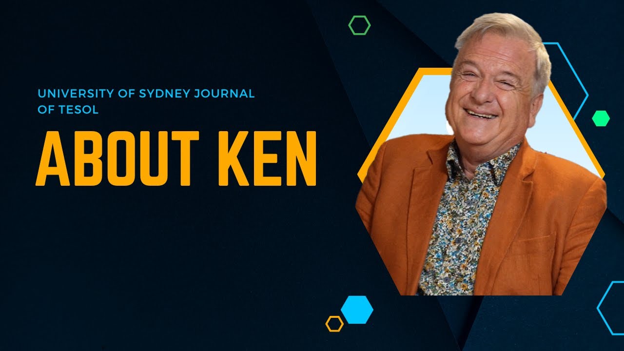 Usyd Journal of TESOL Vol 2 Part 1 About Ken - YouTube