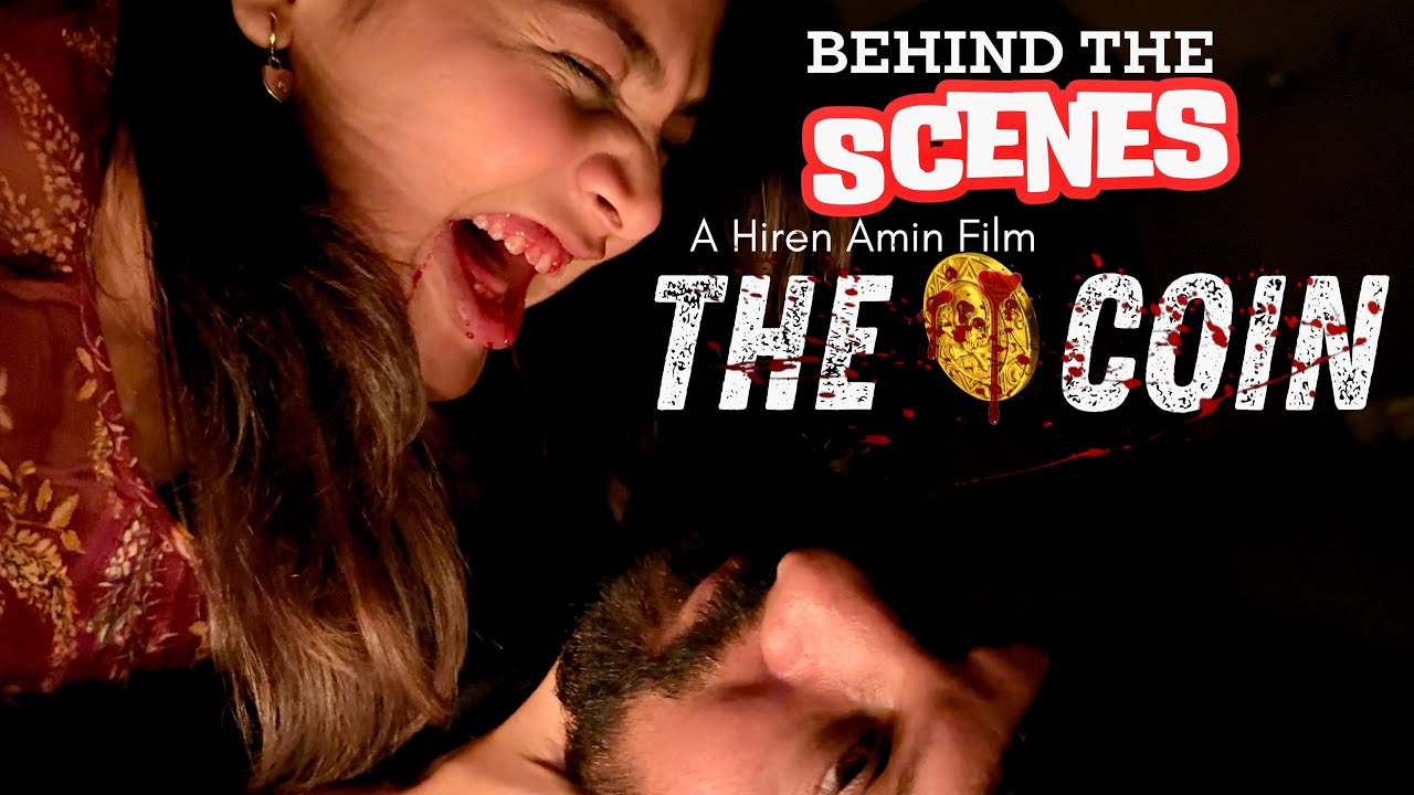 BEHIND THE SCENES OF - THE COIN ( SHORT FILM ) - YouTube