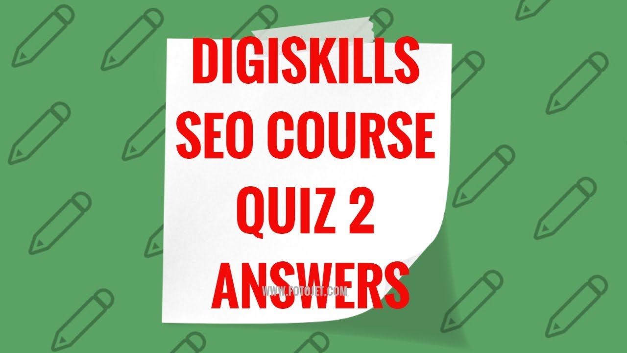 digiskills SEO course quiz 2 answers - YouTube